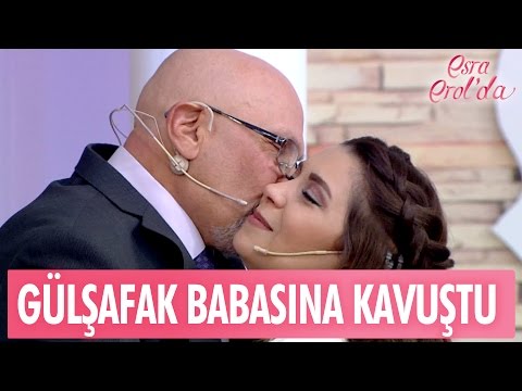 Gülşafak canlı yayında babasına kavuştu - Esra Erol'da 3 Nisan 2017 - 371. Bölüm - atv