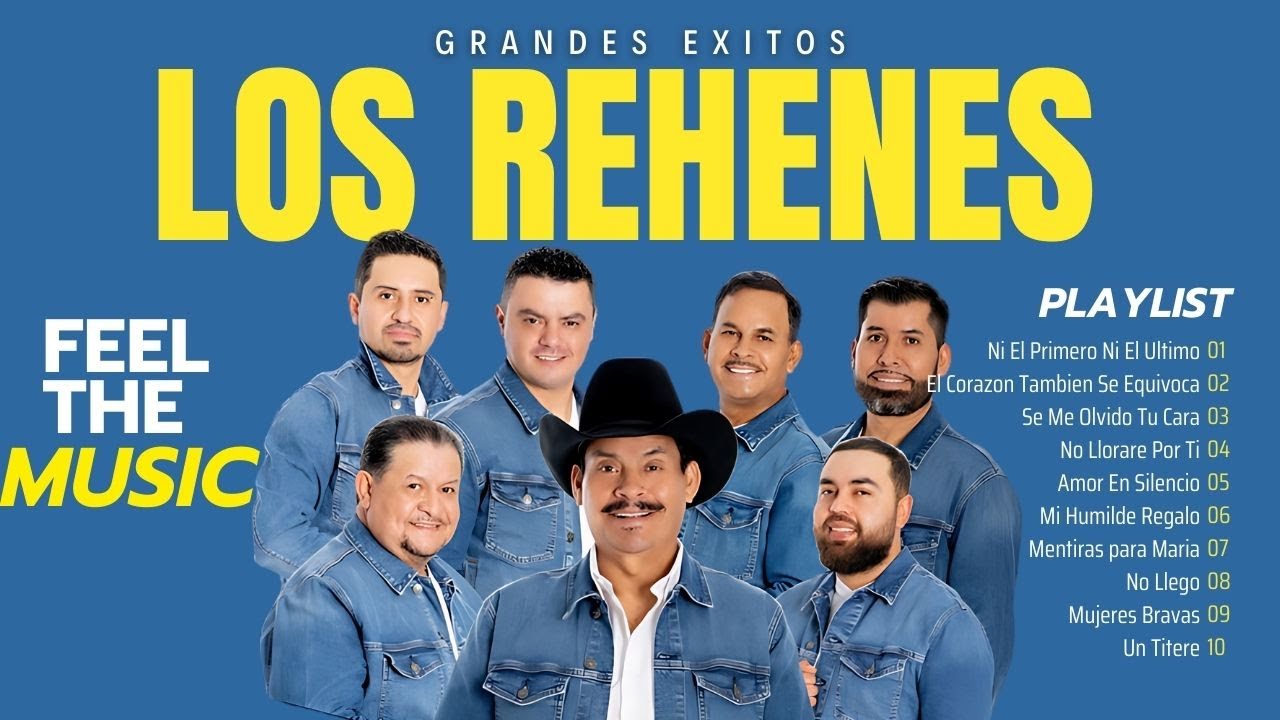 LOS REHENES MIX GRANDES EXITOS 2024 ~ Los Rehenes Mix Exitos Sus ...