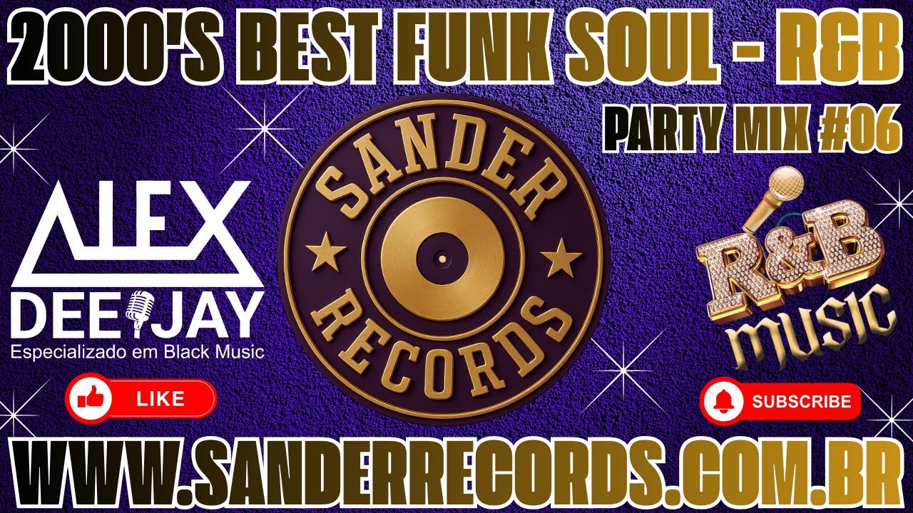 2000'S BEST OF FUNK SOUL / R&B - PARTY MIX #06 - BLACK MUSIC ...