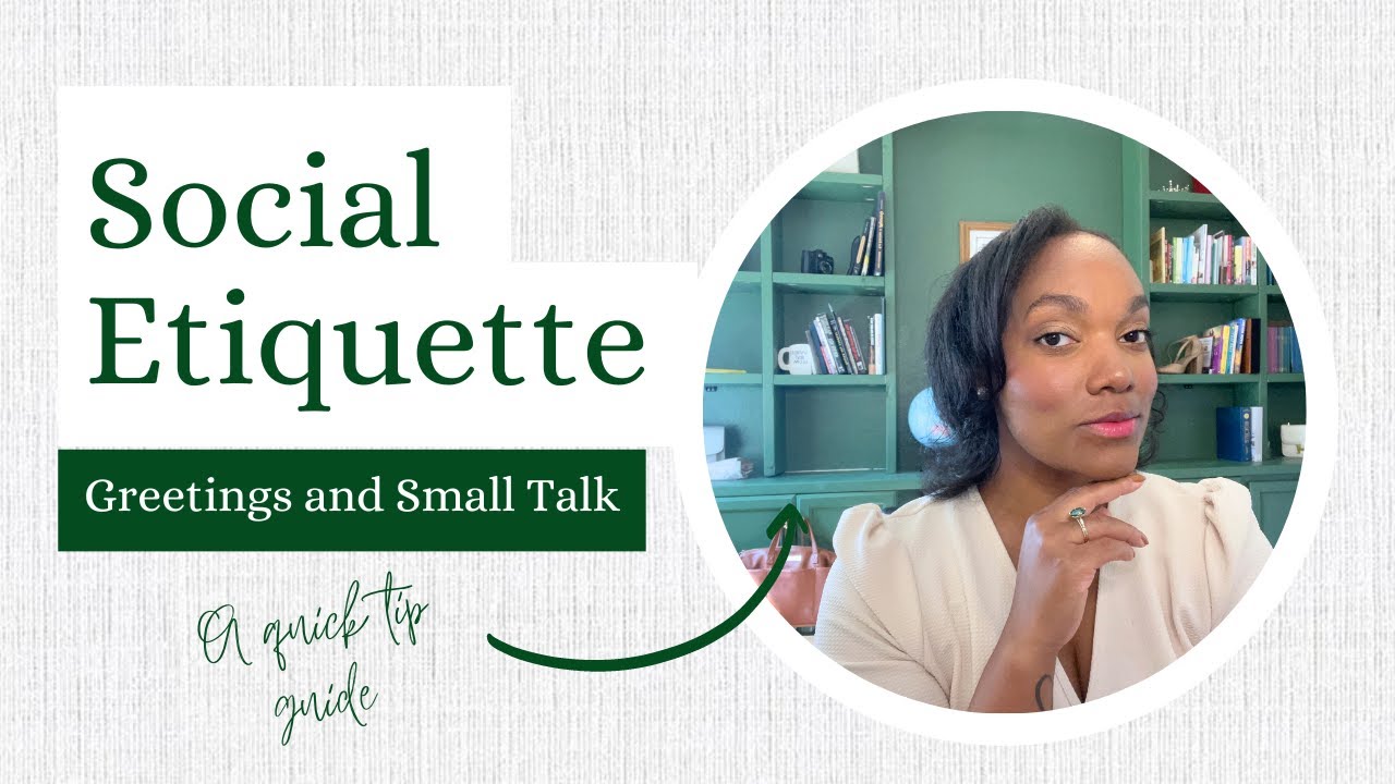 Social Etiquette | Greetings and Small Talk - YouTube
