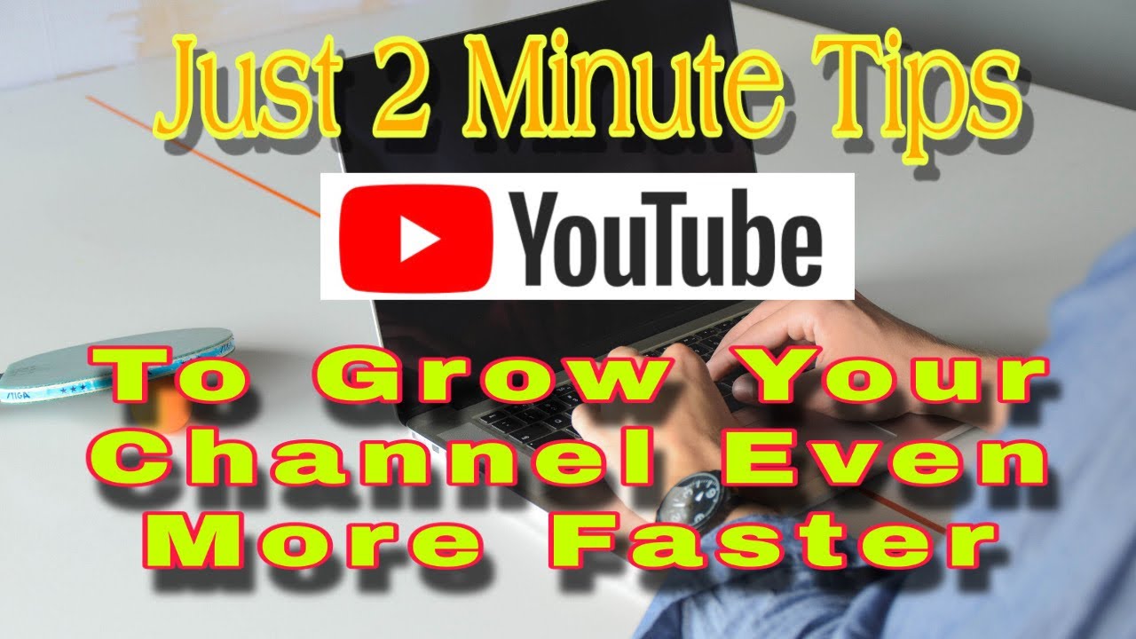 Tips To Grow Your Channel Even More Faster |YouTube Tricks|Increase ...
