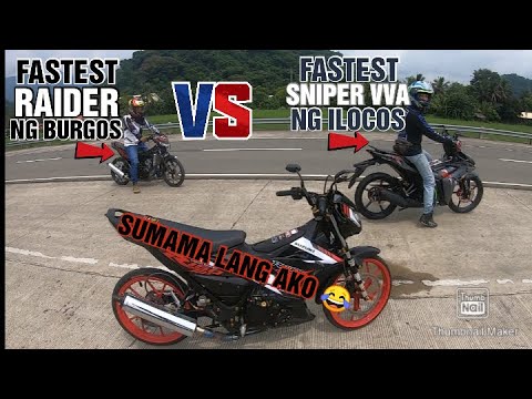 FASTEST RAIDER NG BURGOS. VS FASTEST SNIPER VVA NG ILOCOS. l WITH ...