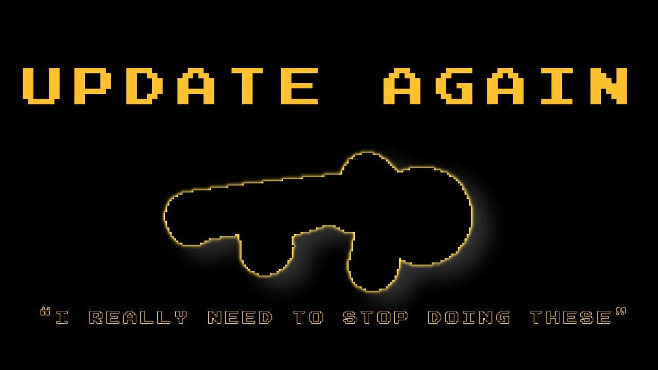 Update Again. - YouTube