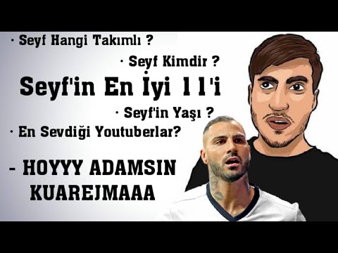 Seyf'in En İyi 11'i | Seyf Kimdir ? | Adamsın Quaresma | 10 Madde Bölüm #1