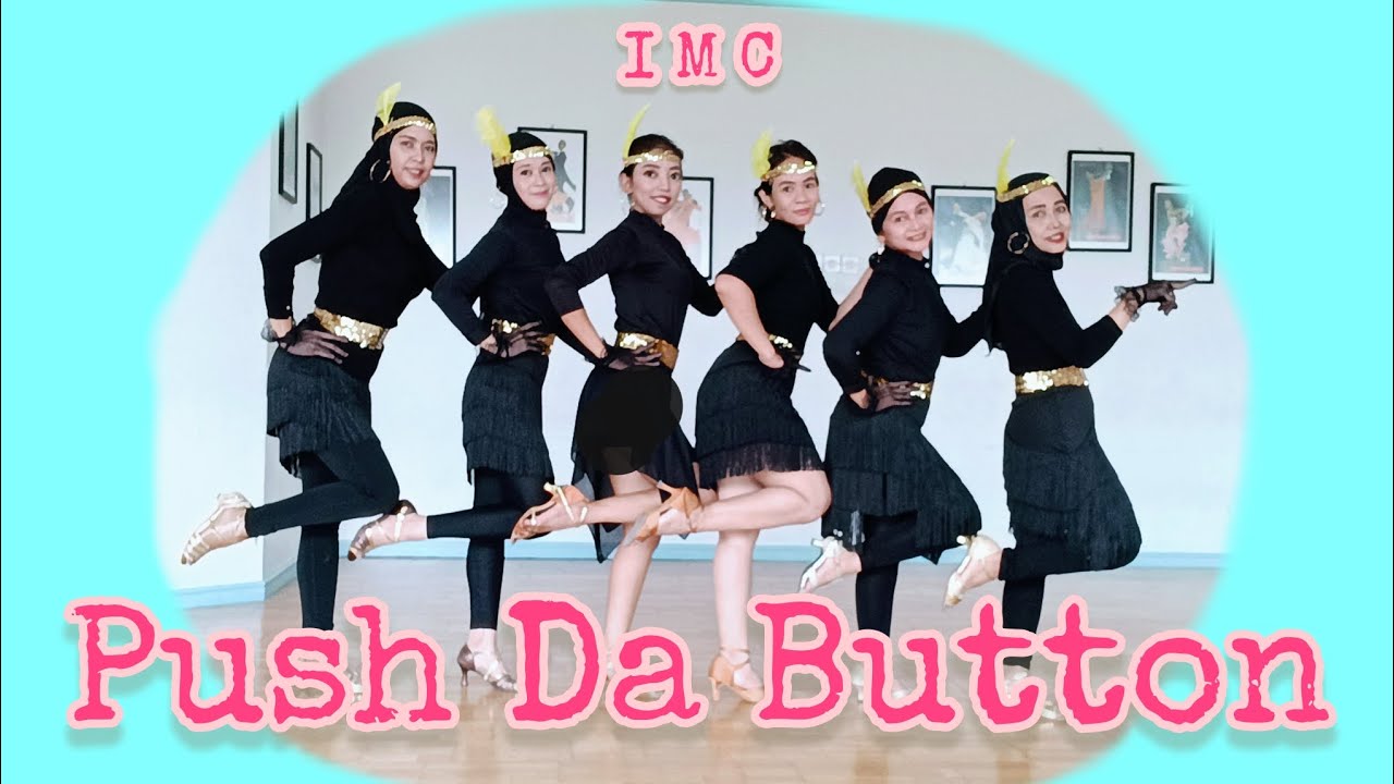 PUSH DA BUTTON || Line Dance || Intermediate || Choreo: Marlon Ronkes ...
