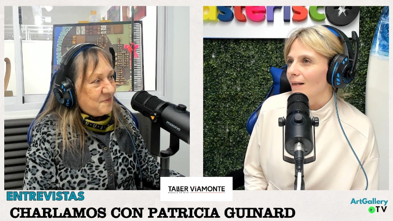 ENTREVISTAMOS A PATRICIA GUINARD | "MELODÍAS DEL ARTE" | ART GALLERY TV ...