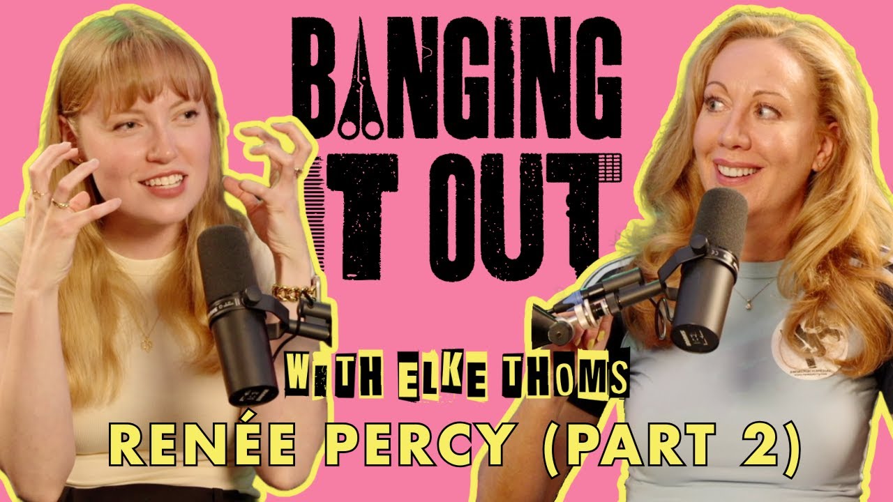 Elke's Bangs: The Origin Story with Renée Percy | Banging It Out with ...