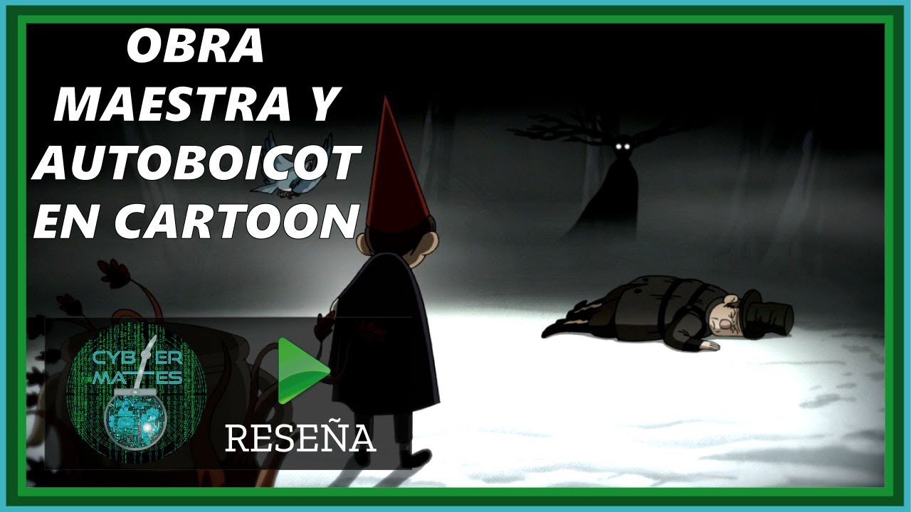 MAS ALLÁ DEL JARDIN y una reflexión sobre CARTOON NETWORK, su ...