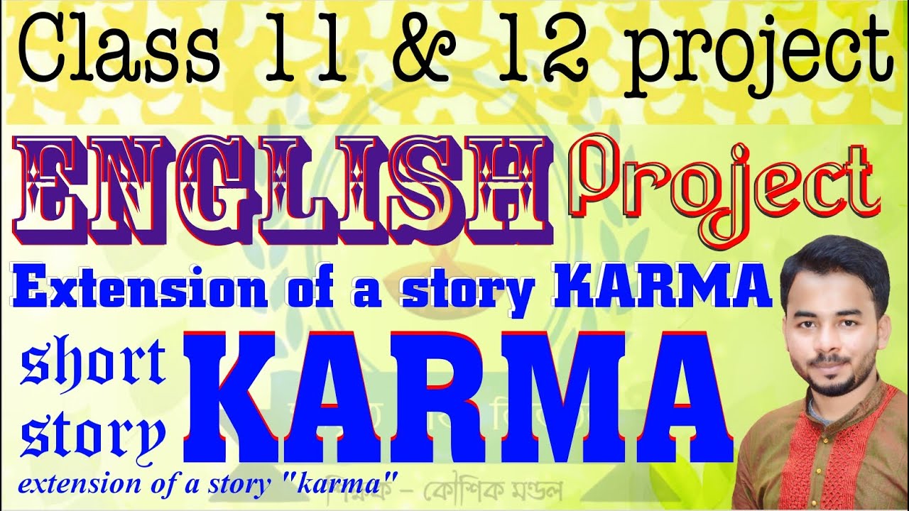 Extension of a story KARMA English project work class 12 English ...