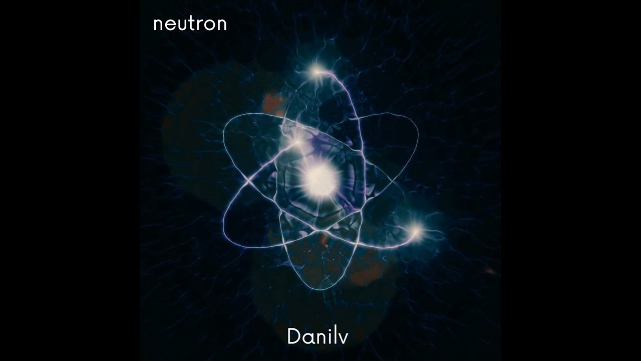 DANILV - Neutron (Extended Mix) - YouTube Music