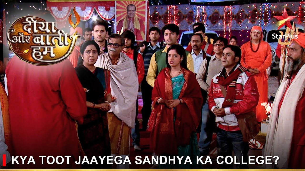 Diya Aur Baati Hum | दीया और बाती हम | Kya toot jaayega Sandhya ka ...