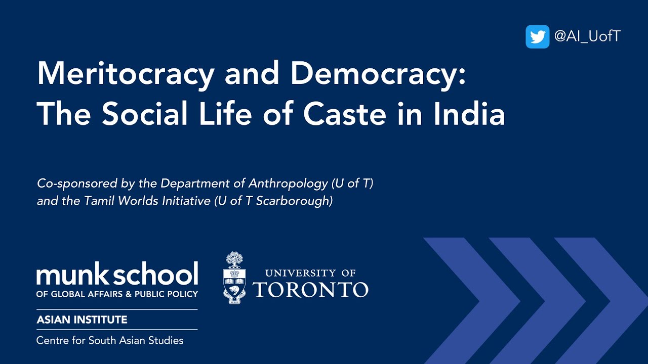 Meritocracy and Democracy: The Social Life of Caste in India - YouTube