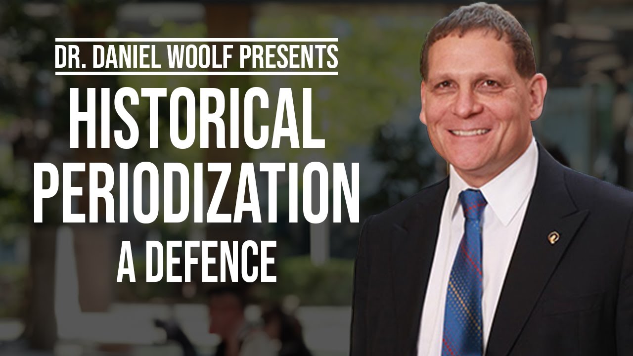 Historical Periodization: A Defence | Dr. Daniel Woolf - YouTube