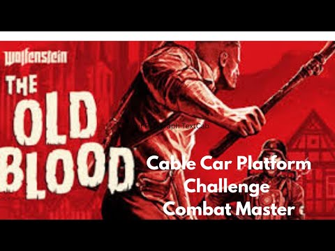 Wolfenstein The Old Blood (PS4) Cable Car Platform Challenge Combat ...