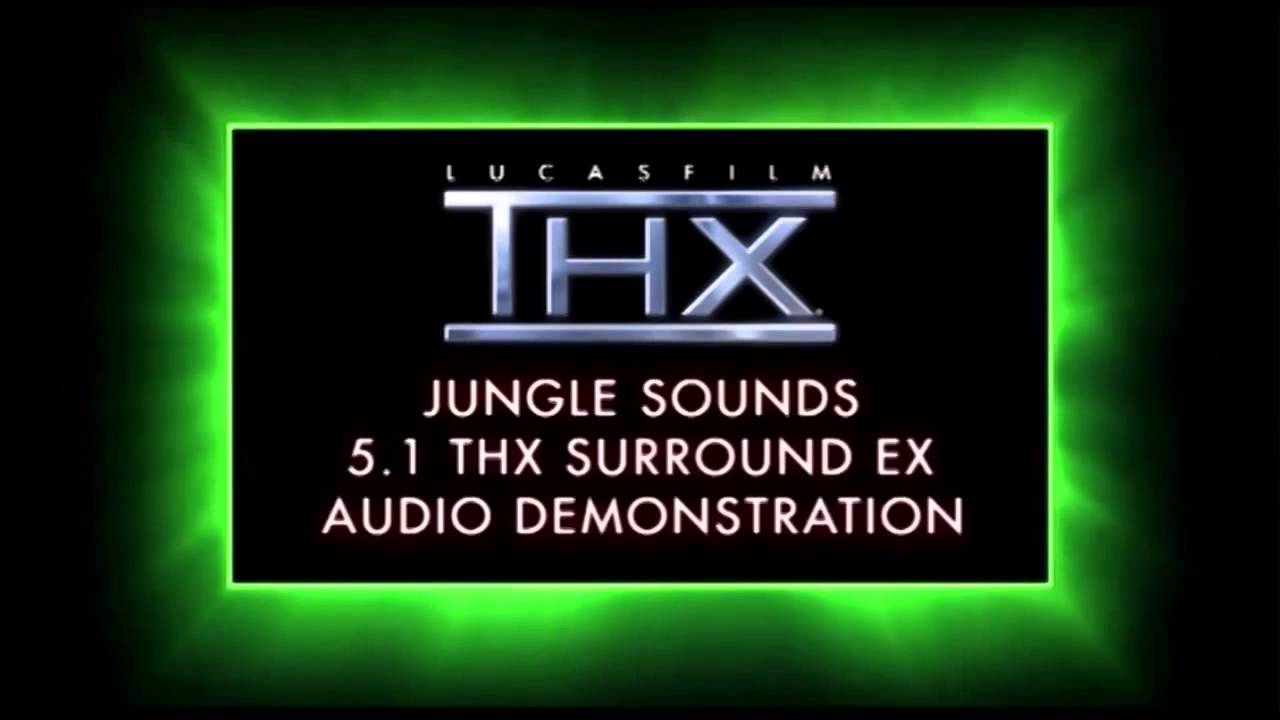 THX Jungle Sounds Intro - YouTube