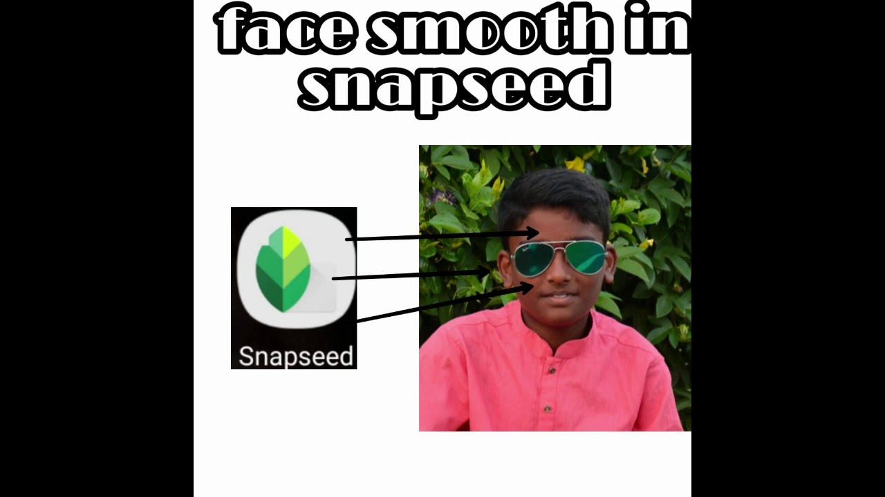 Make your face smooth with snapseed - YouTube