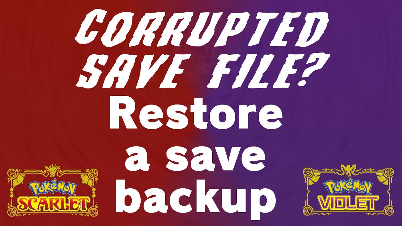Pokémon Scarlet, Violet | Corrupted data: How to restore a save backup ...