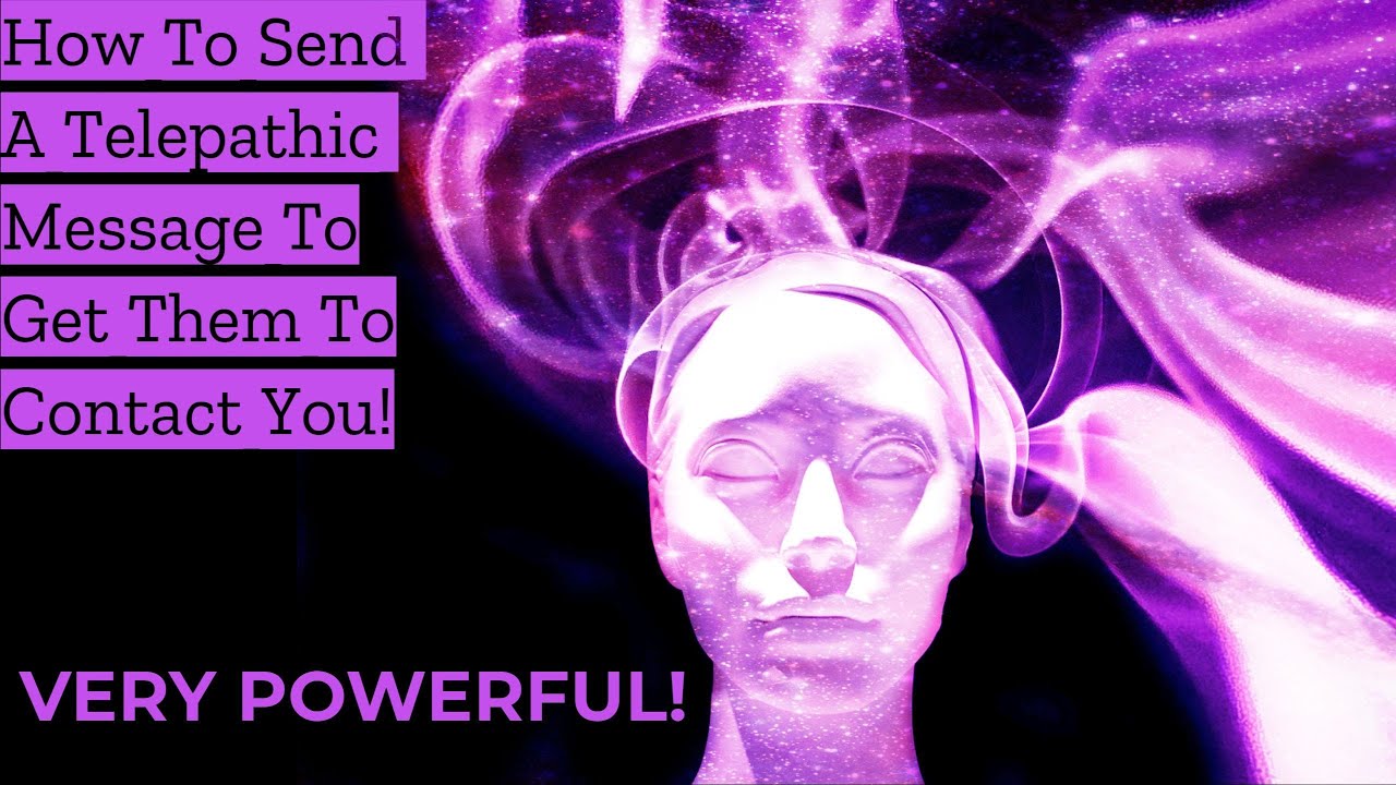 Send A Telepathic Message To Get Them To Contact You YouTube send-a-telepathic-message-to-get-them-to-contact-you-youtube