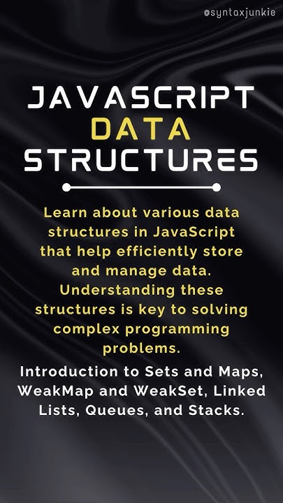 Learn Javascript Data Structures Sets Maps And More Quick Guide