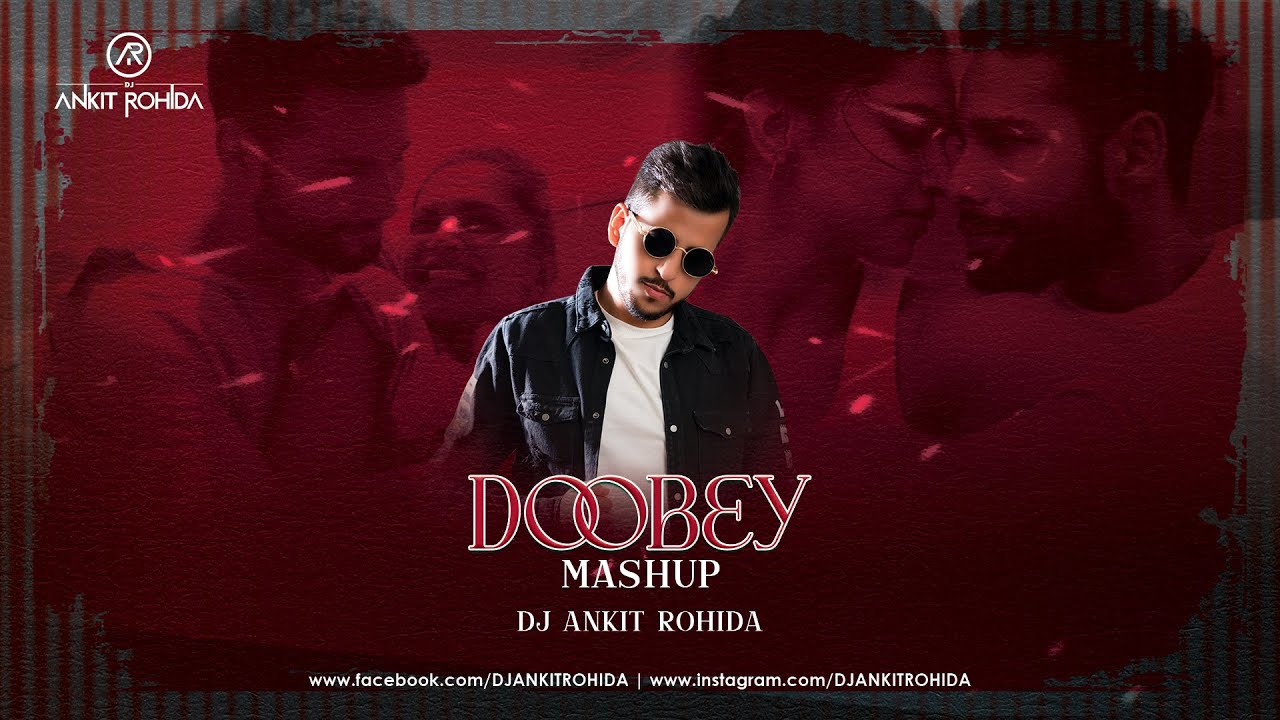Doobey Mashup | DJ Ankit Rohida | Gehraiyaan | Deepika Padukone ...