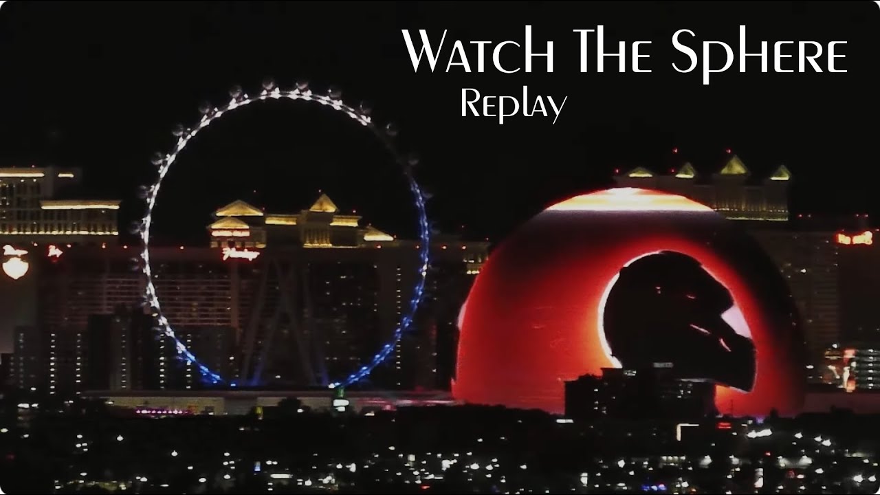 Watch The Sphere - Replay - 11/22/25 - 6pm - 6am PST - YouTube