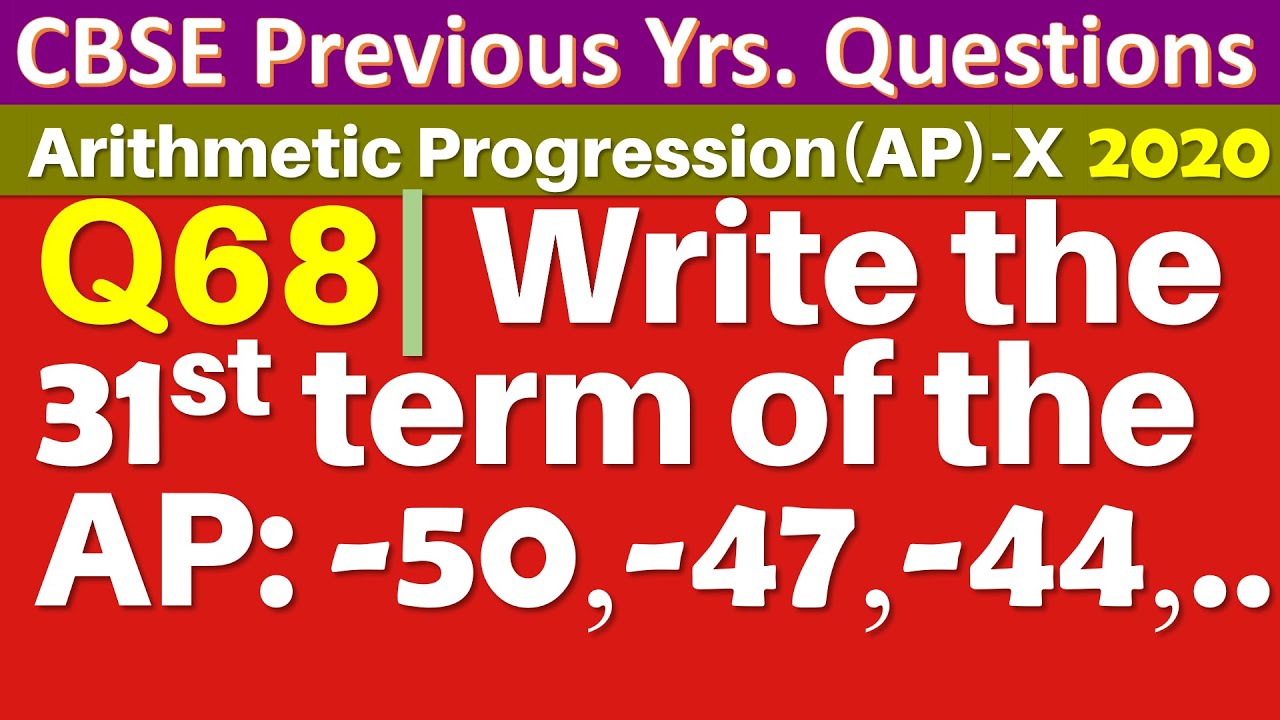 Q68 | Write the 31st term of the A.P. – 50, – 47, – 44, ... - YouTube