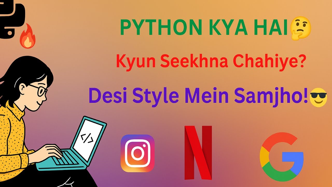 🔥 Python Kya Hai? | Python Full Introduction in Hindi | Why Learn ...