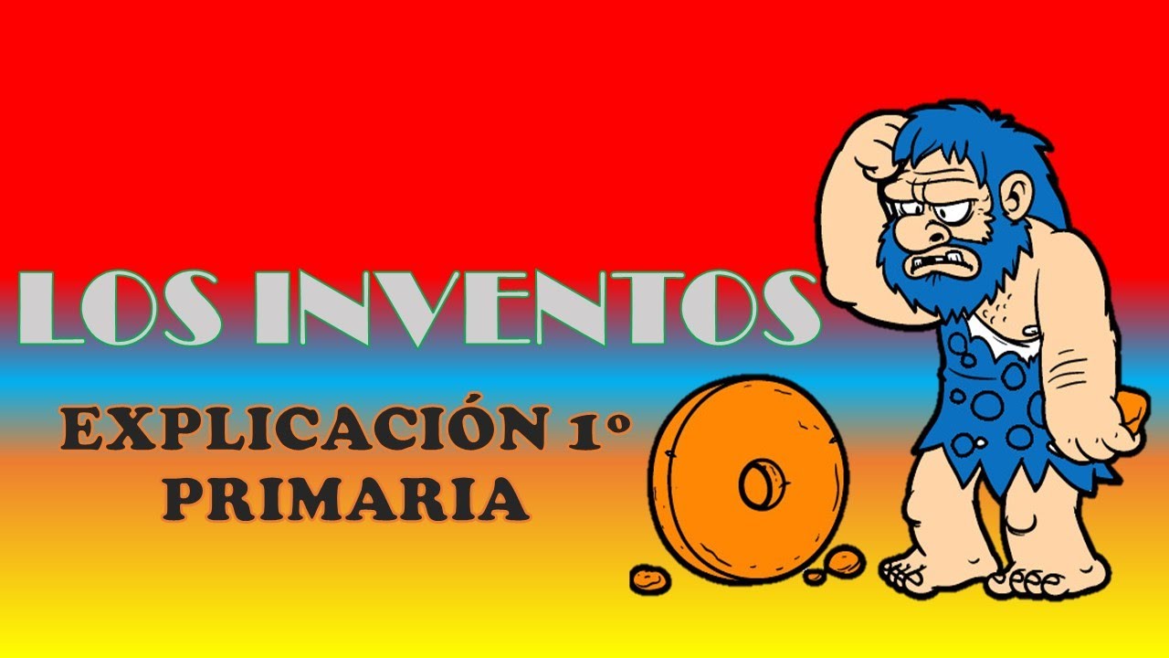 🕯📺LOS INVENTOS PARA NIÑOS. EL PASO DEL TIEMPO DE ALGUNOS INVENTOS ...