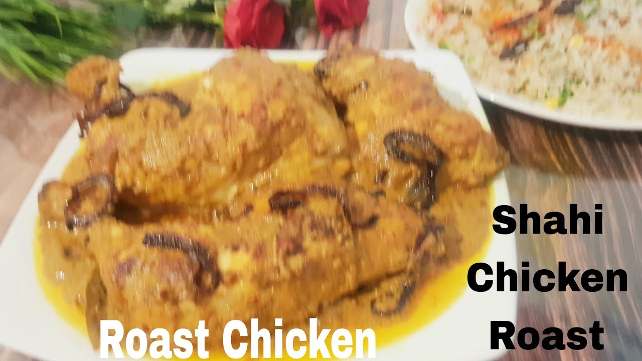 Shahi Chicken Roast//How to Cook Roast Chicken//Eid Special Shahi ...