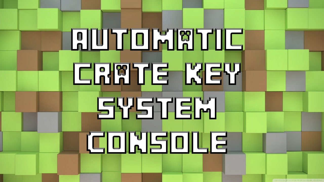 Minecraft: Automatic Crate Key system for Faction servers on xbox/ps4/ps3 - YouTube