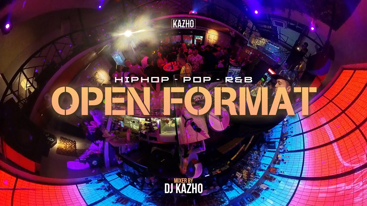 OPEN FORMAT | HIPHOP, POP, R&B | LIVE SET BY DJ KAZHO | AT BLEND SOCIAL ...