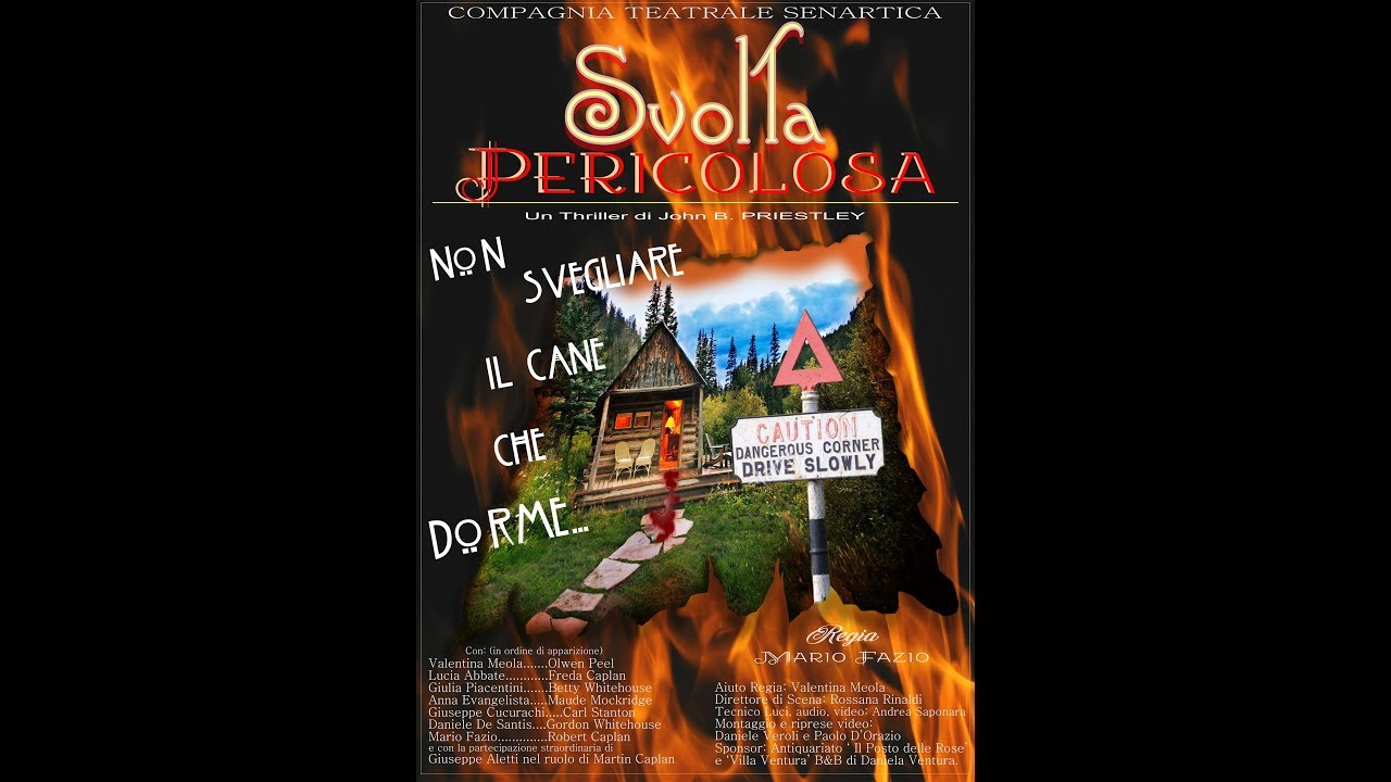 Svolta Pericolosa di John B. PRIESTLEY rielaborazione di Mario Fazio ...