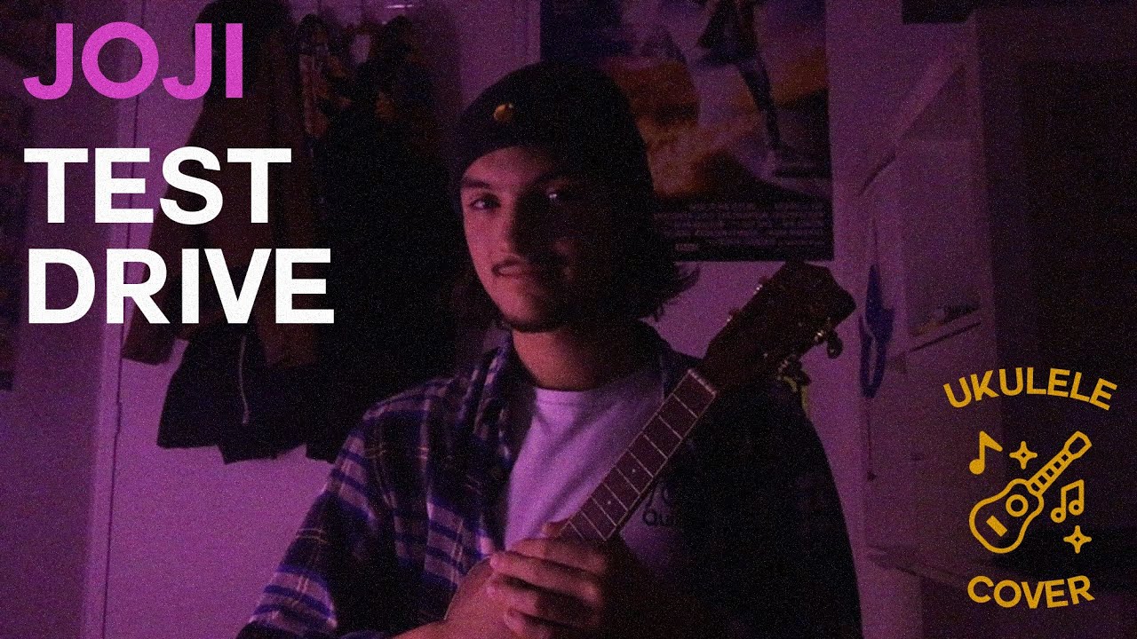 JOJI - TEST DRIVE [Ukulele cover] - YouTube