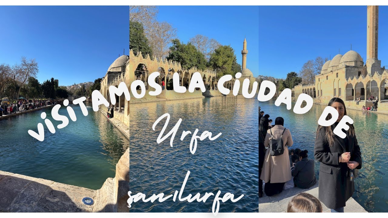 Visitamos la Ciudad de Urfa donde nació el profeta Abraham 🇹🇷 - YouTube