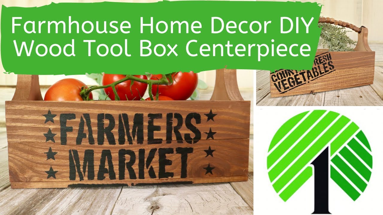 Farmhouse Wooden Tool Box Centerpiece DIY Home Decor Project with ...