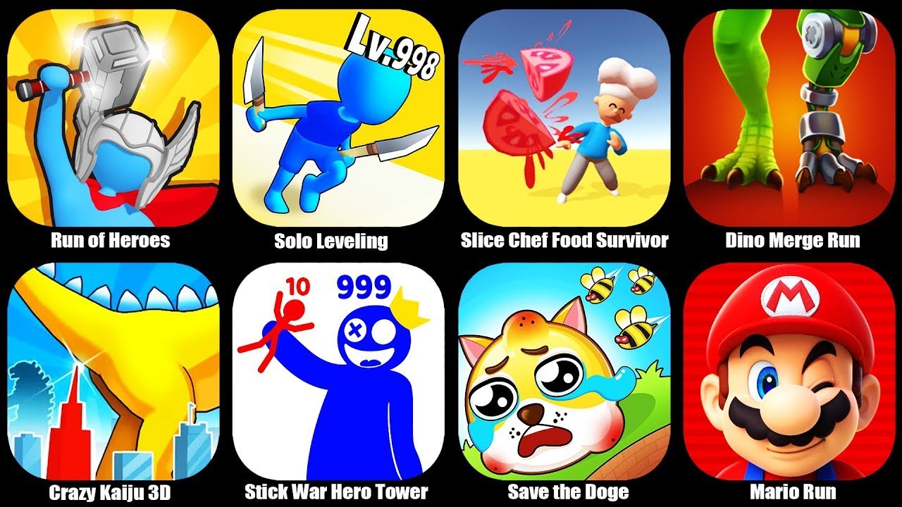 Mario Run,Save the Doge,Run of Heroes,Solo Leveling,Slice Chef Food ...