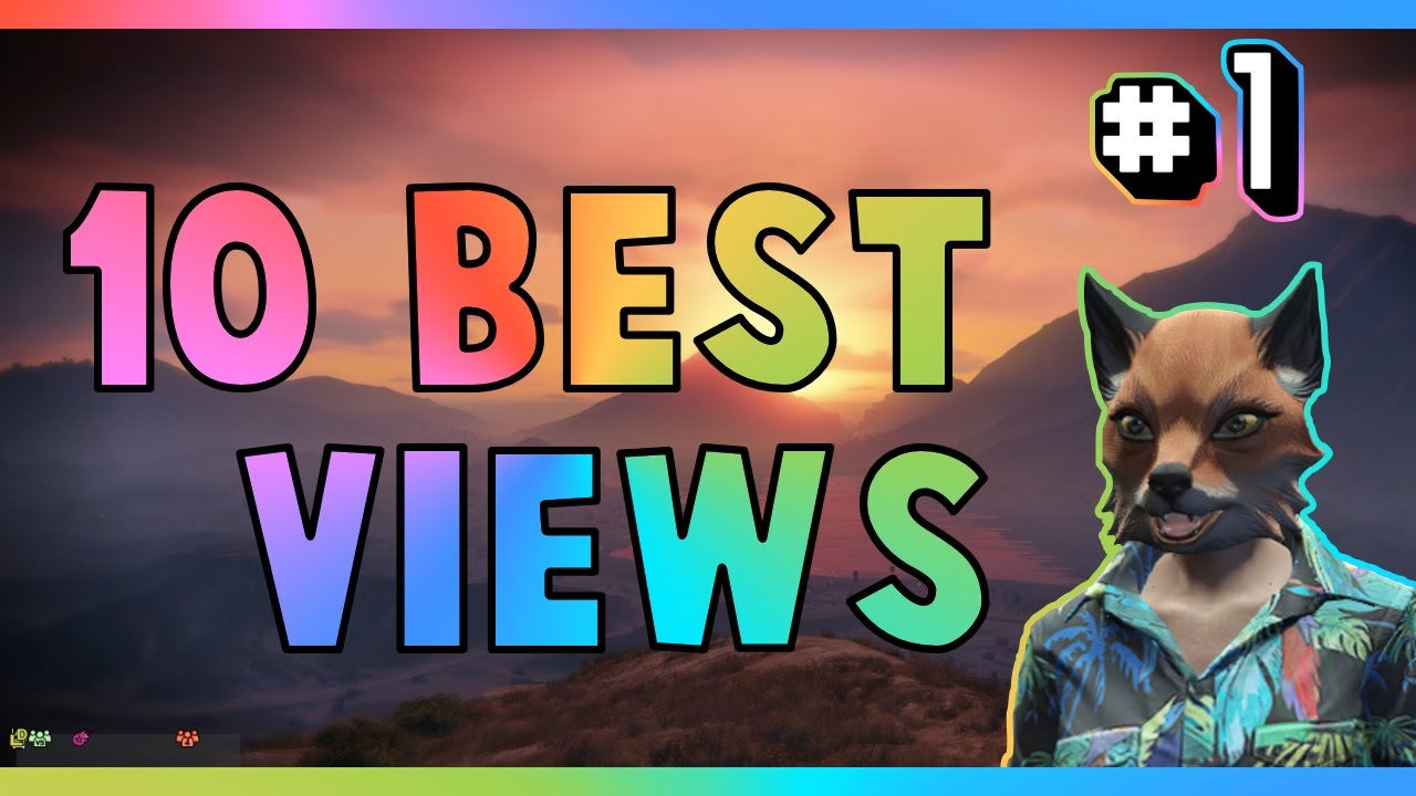 10 BEST VIEWS IN GTA V - YouTube