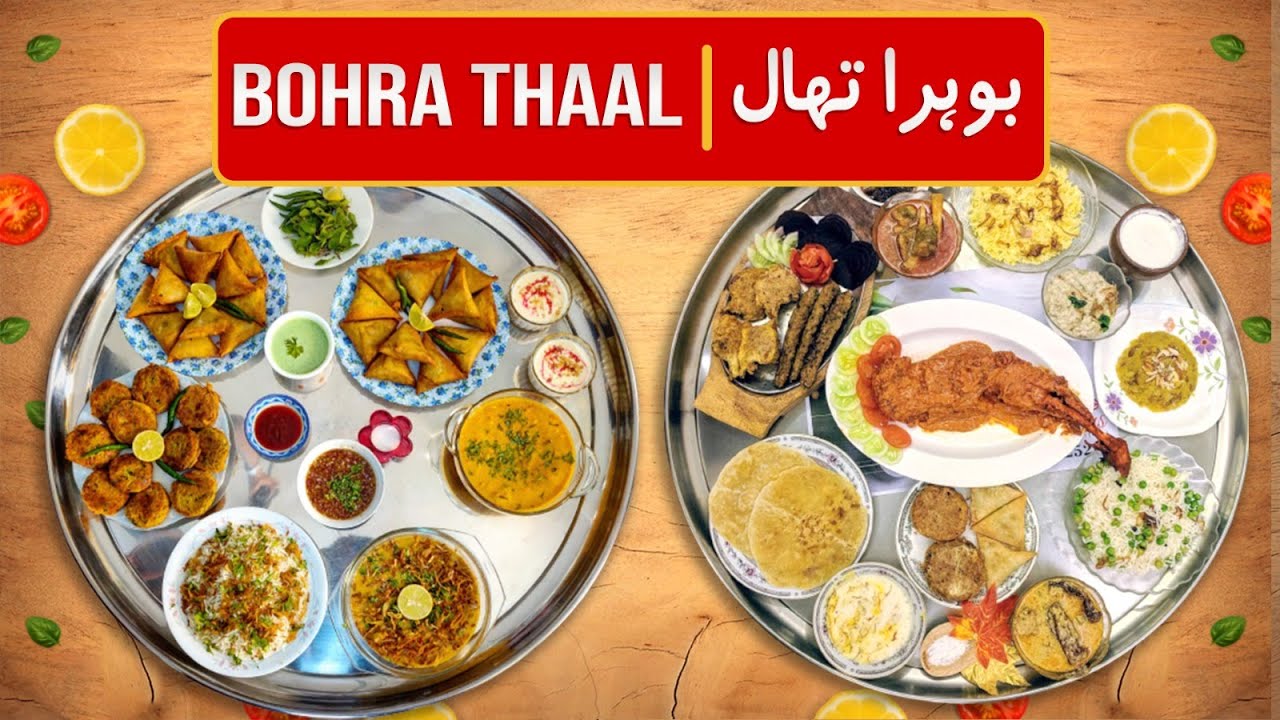 Exploring the Bohra Thaal: A delicious spread of traditional Bohra ...