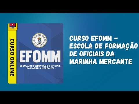 Curso EFOMM - Escola de Formação de Oficiais da Marinha Mercante - YouTube
