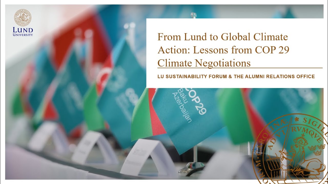 Webinar | From Lund to Global Climate Action: Lessons from COP 29 ...