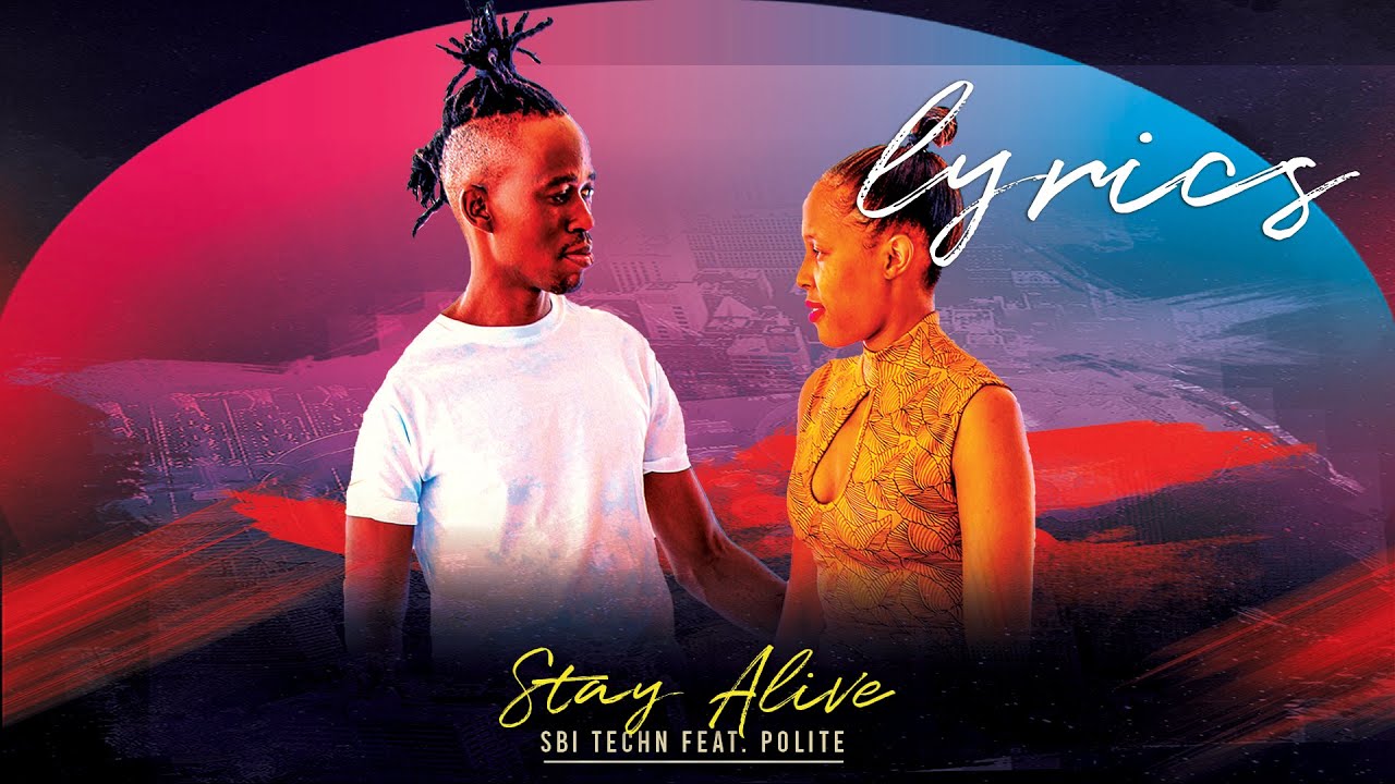 Sbi Techn - Stay Alive ft. Polite (Lyric Video) - Best House Music of ...