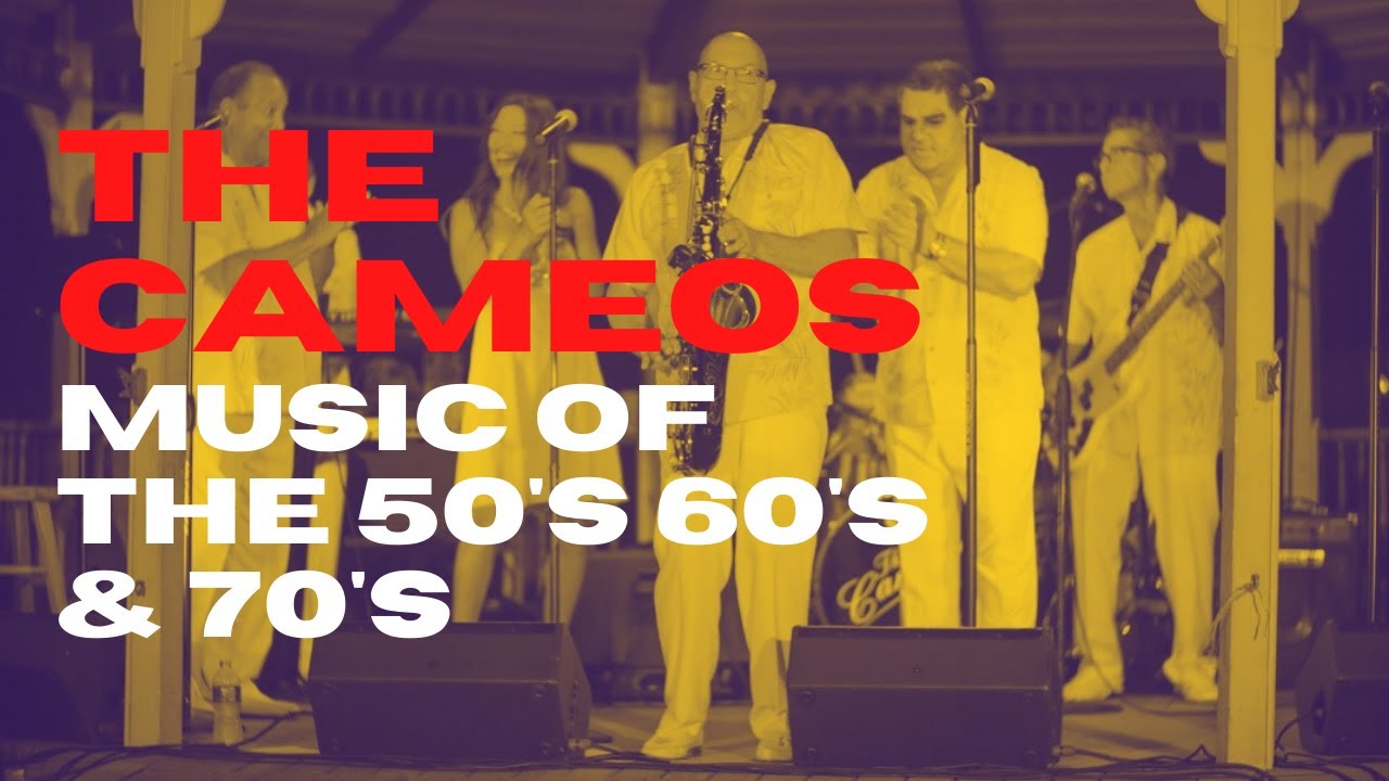 Then He Kissed Me Performed By The Cameos, NJ's Greatest Oldies Band ...