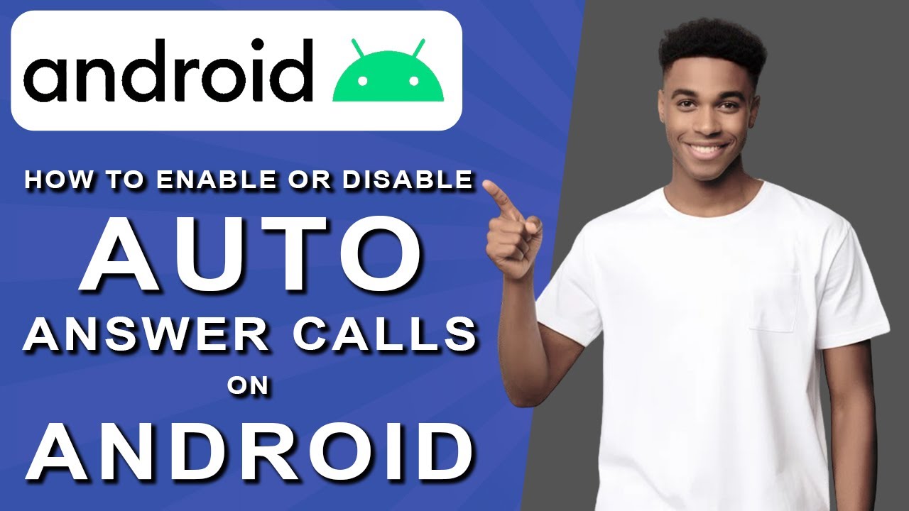 How to enable or disable auto answer calls on android (2024) - YouTube