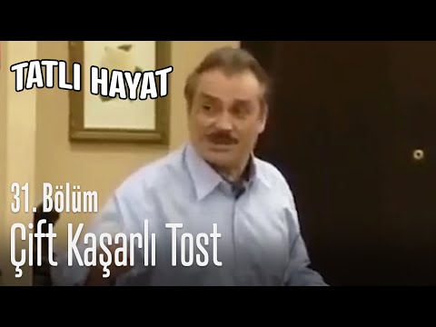 Çift kaşarlı tost - Tatlı Hayat 31. Bölüm