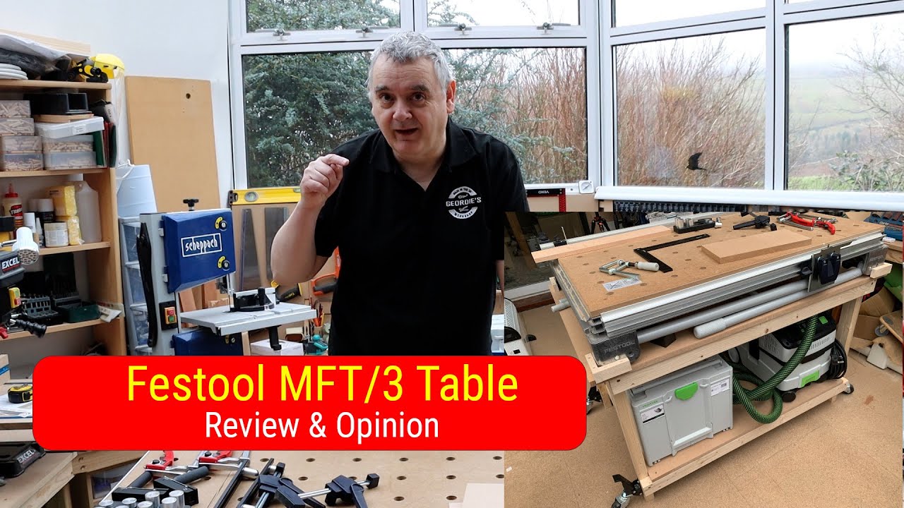 Festool MFT 3 Table Review - Is it Worth the Money? - YouTube