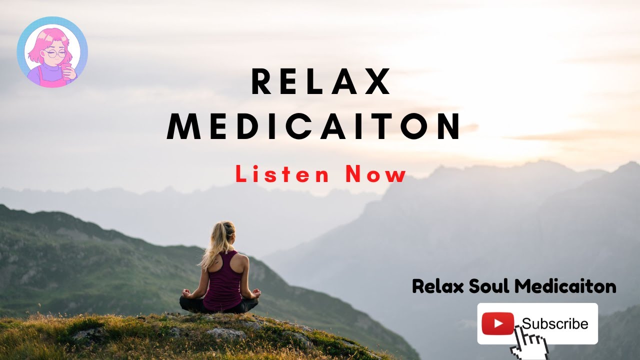 Relax Nature Medication Music, Deep Sleep, Study Music, Cafe Music ...