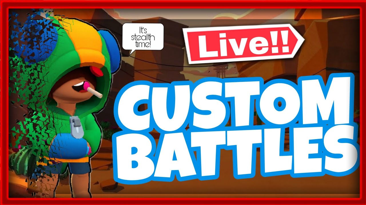 Live Brawl Stars Custom Battles / Brawl Stars Parties Persos - YouTube