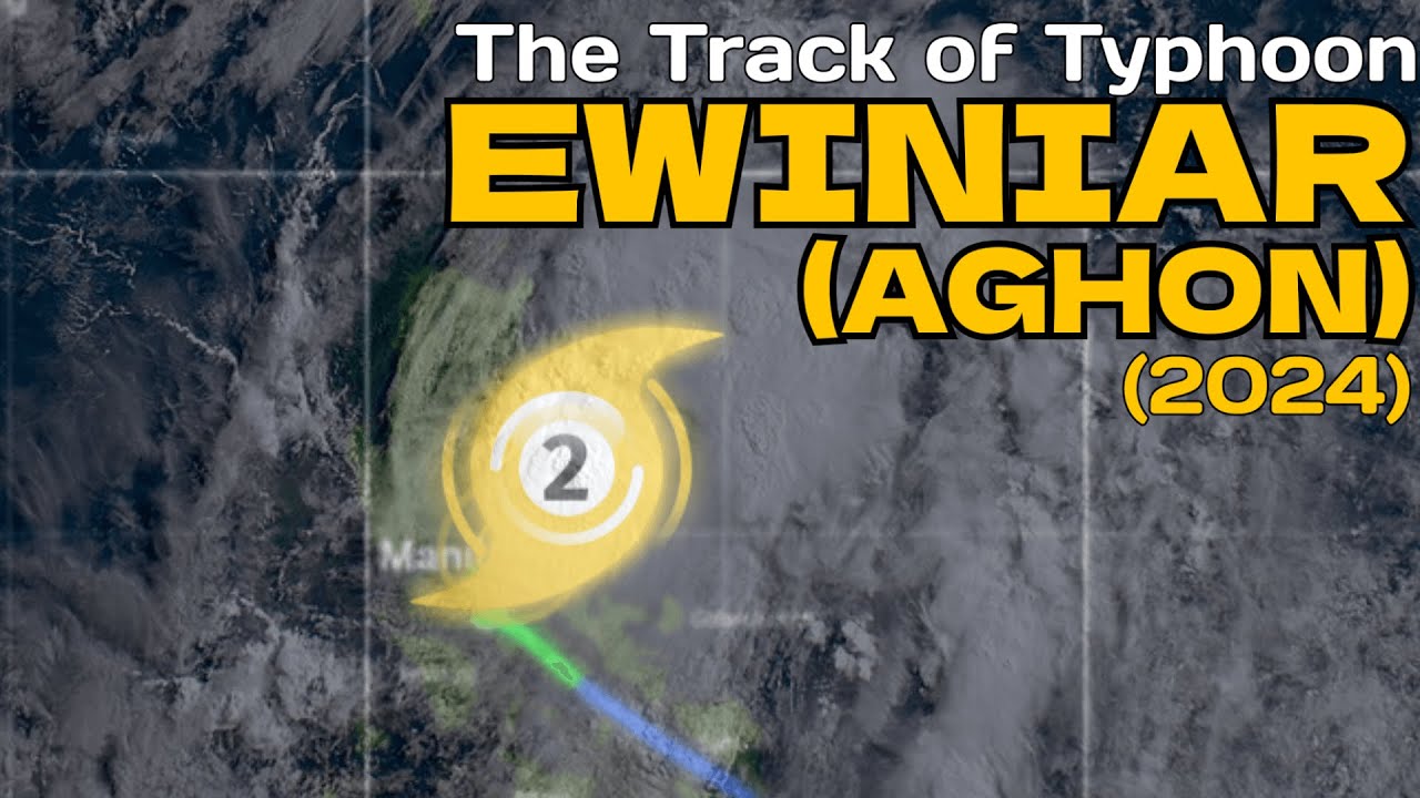 The Track of Typhoon Ewiniar (#aghonph) (2024) - YouTube