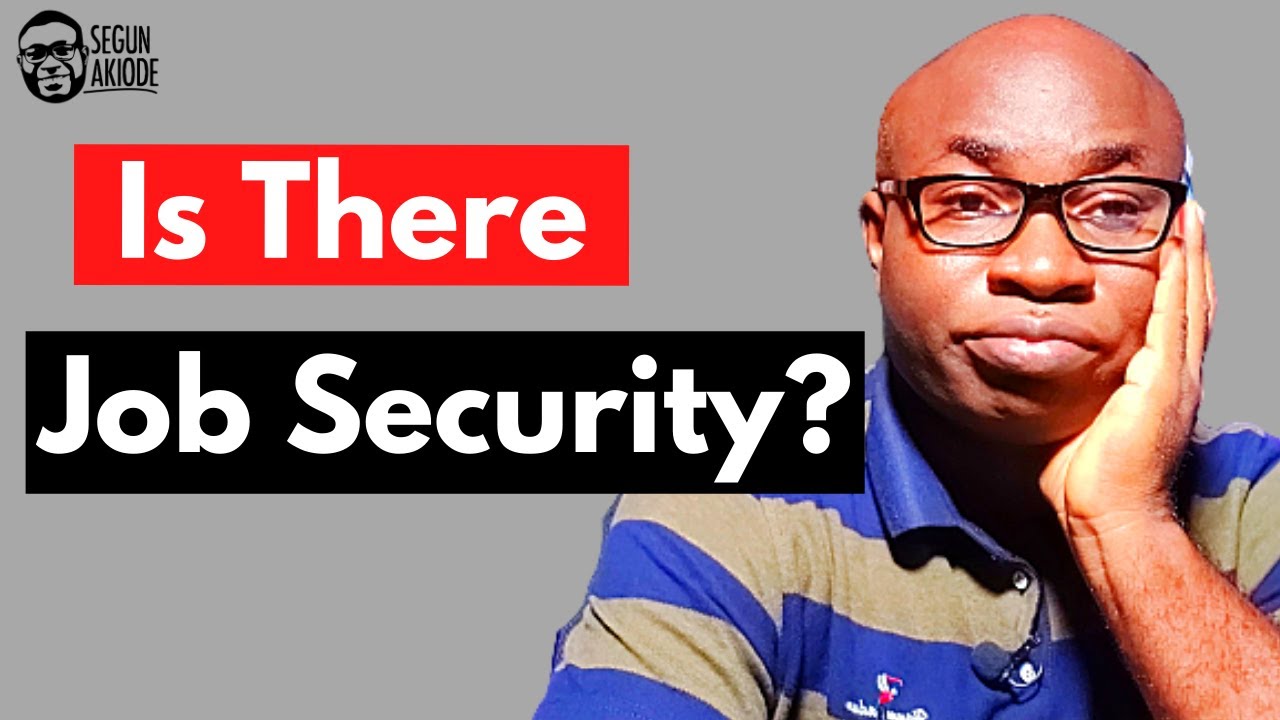 How To Achieve Job Security: A Real Life Story - YouTube