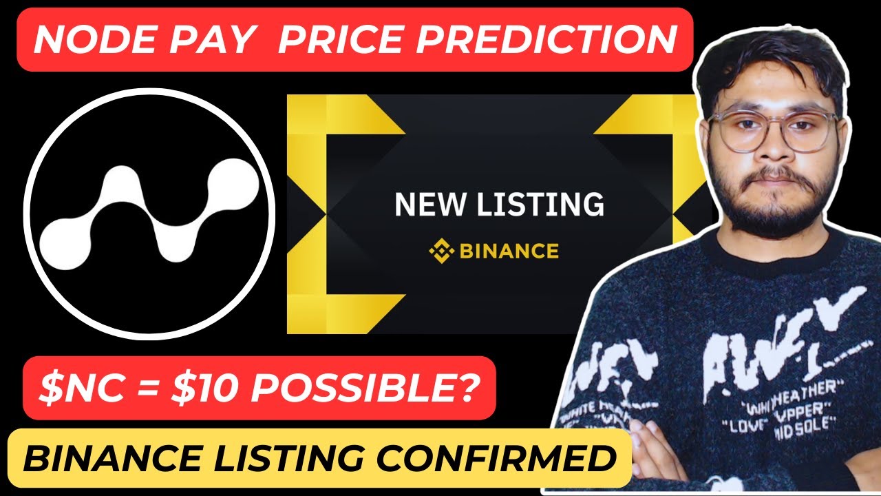 NODE Pay ($NC) Price Prediction 🚀 | $10 Target Soon? | Binance Listing ...